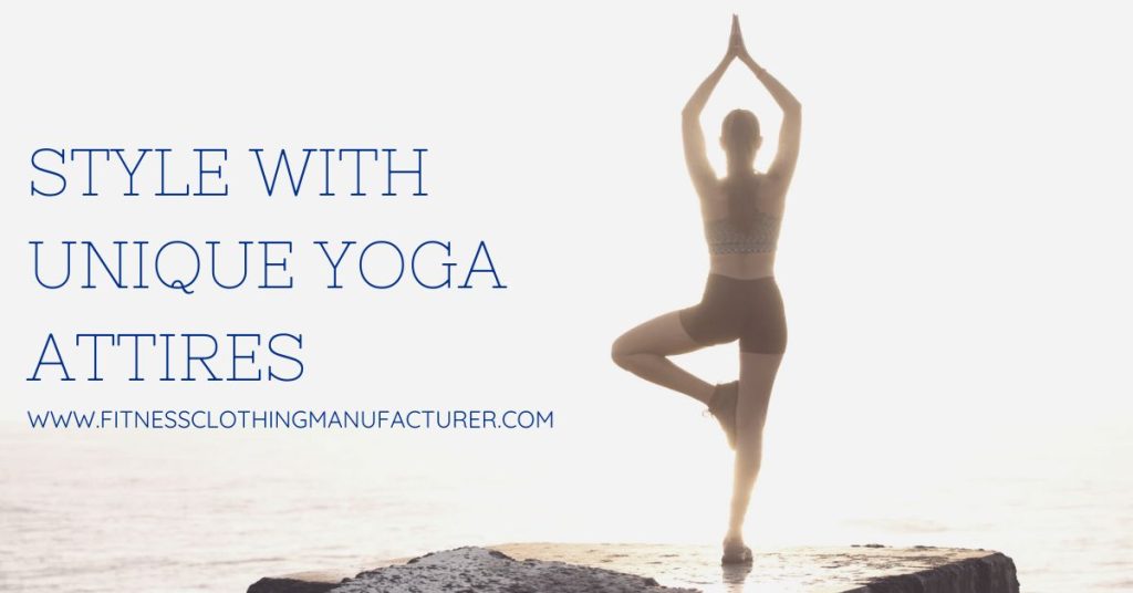 Unique Yoga Attires That Can Get You the Limelight